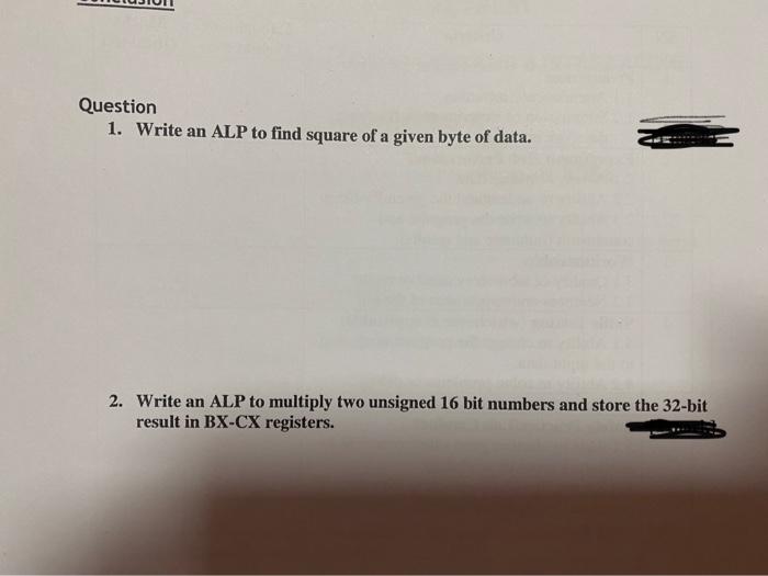 Solved Question 1. Write an ALP to find square of a given | Chegg.com