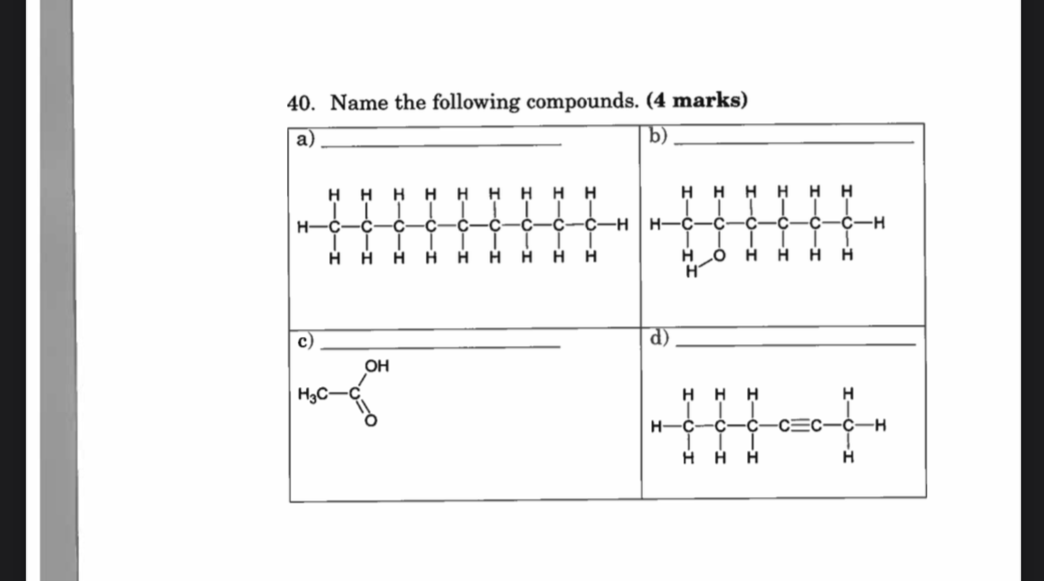 Solved Name the following compounds. (4 ﻿marks) | Chegg.com
