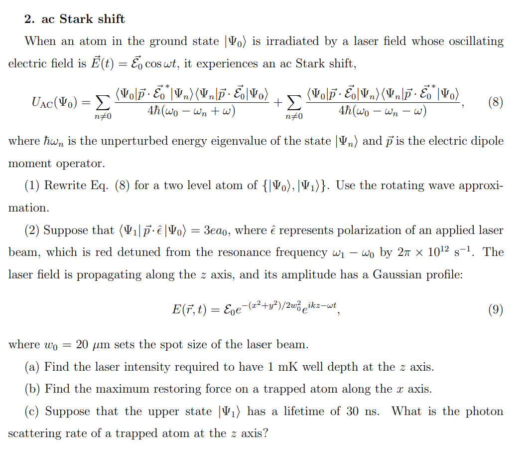 Solved ac Stark shiftWhen an atom in the ground state |Ψ0: | Chegg.com