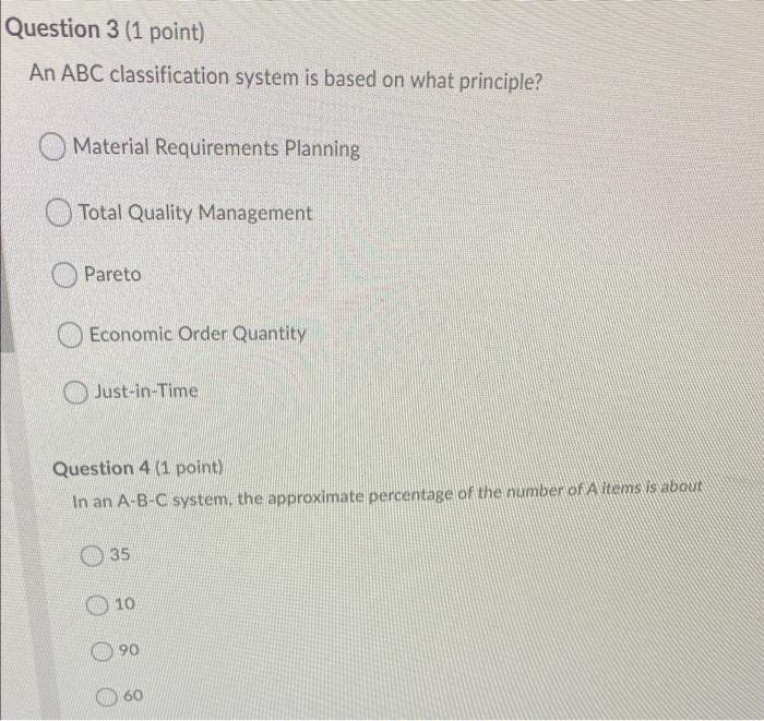 Solved Question 3 (1 point) An ABC classification system is | Chegg.com