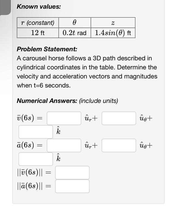 Solved Known values: Problem Statement: A carousel horse | Chegg.com