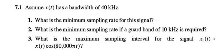 Solved 7 1 ﻿assume X T ﻿has A Bandwidth Of 40khz What Is