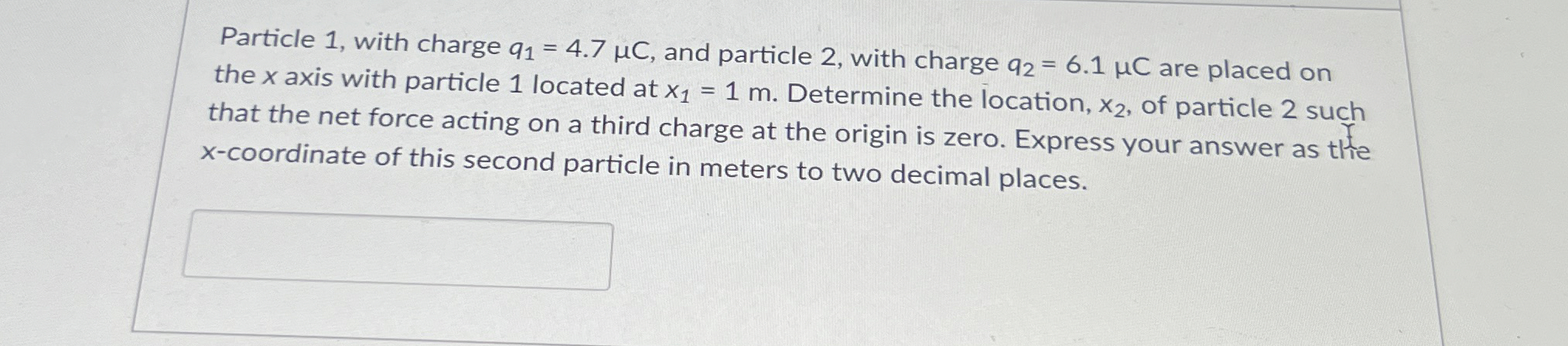 Particle 1, ﻿with charge q1=4.7μC, ﻿and particle 2 , | Chegg.com