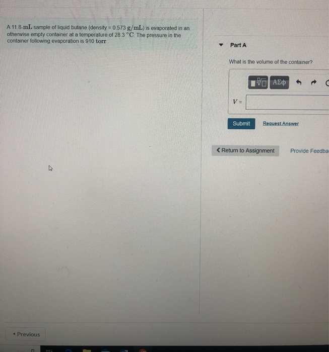 Solved A 11.8-ml sample of liquid butane (density = 0.573 | Chegg.com