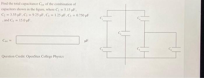 Solved Find the total capacitance Ctot of the combination of | Chegg.com
