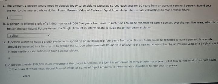 Solved a. ﻿The amount a person would need to deposit today | Chegg.com