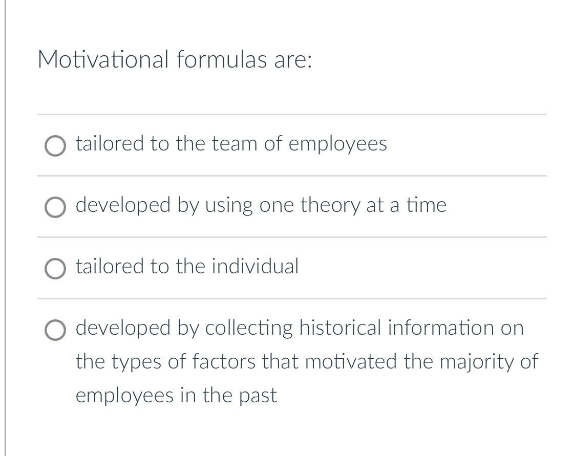 Solved Motivational formulas are:tailored to the team of | Chegg.com