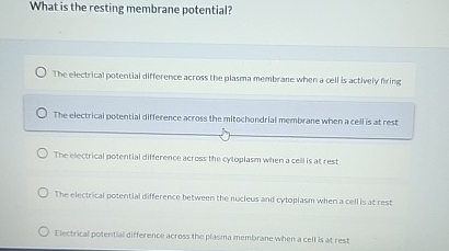 Solved What is the resting membrane potential?The electrical | Chegg.com