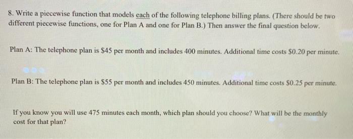 Solved 8. Write a piecewise function that models each of the | Chegg.com
