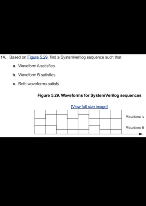 14. Based on Eigure 5.29, find a SystemVerilog | Chegg.com