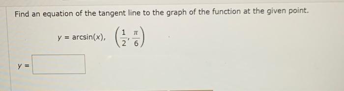 Solved Find an equation of the tangent line to the graph of | Chegg.com