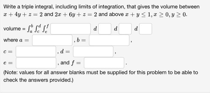 Solved Write a triple integral, including limits of | Chegg.com