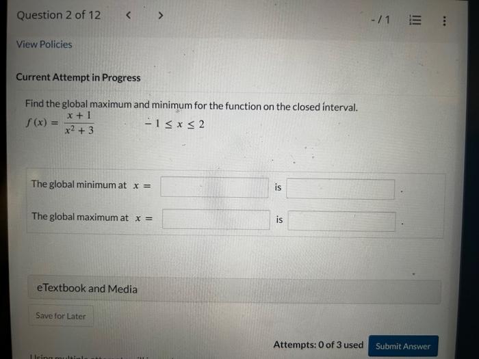Solved Find the global maximum and minimum for the function | Chegg.com