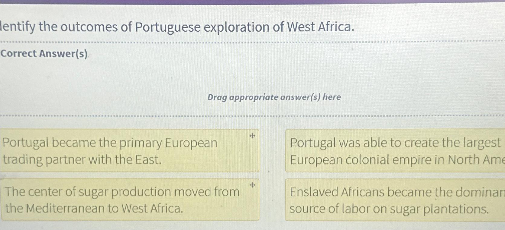 lentify the outcomes of Portuguese exploration of | Chegg.com