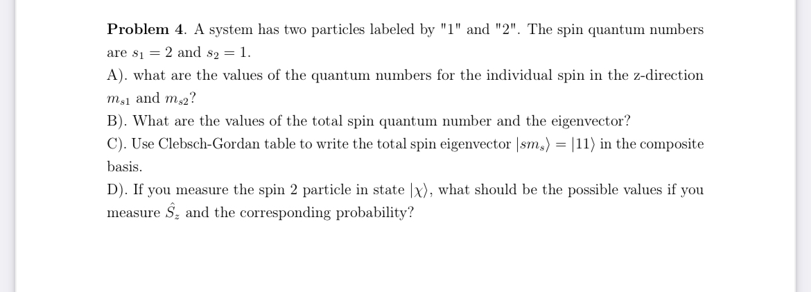 Solved Problem 4. ﻿A system has two particles labeled by "1" | Chegg.com