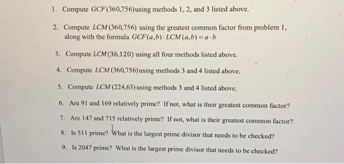 Solved 1. Compute GCF (360,756) using methods 1, 2, and 3 | Chegg.com
