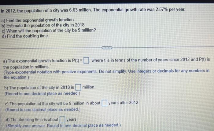Solved In 2012, the population of a city was 6.63 million. | Chegg.com