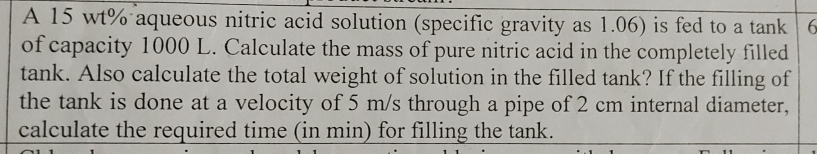 Solved A 15wt% ﻿aqueous nitric acid solution (specific | Chegg.com