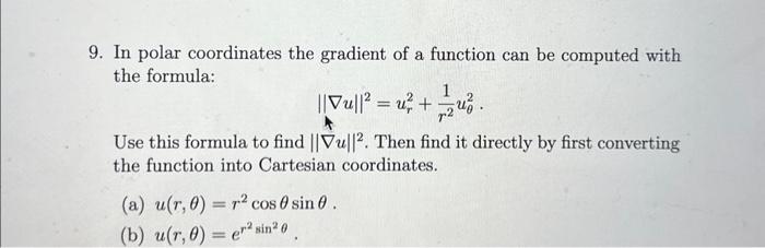 Solved In polar coordinates the gradient of a function can | Chegg.com