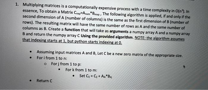 Solved 1. Multiplying matrices is a computationally | Chegg.com