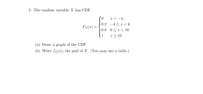Solved 5. The random variable X has CDF (0 0.2