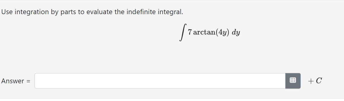 Solved Use integration by parts to evaluate the indefinite | Chegg.com