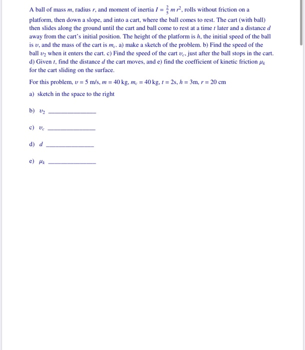Solved A ball of mass m, radius r, and moment of inertia 1 = | Chegg.com