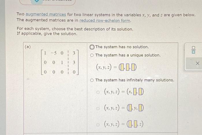 Solved Two augmented matrices for two linear systems in the | Chegg.com