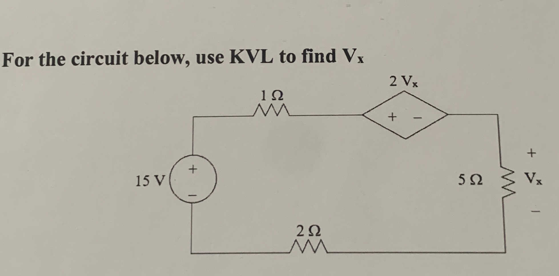 Solved For the circuit below, use KVL to find Vx | Chegg.com