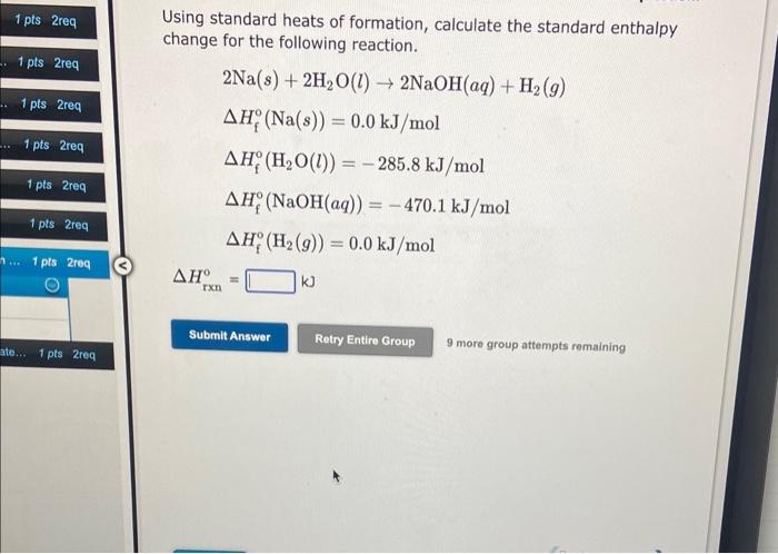 Solved Using standard heats of formation, calculate the | Chegg.com