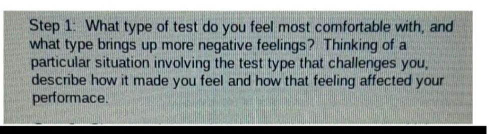 Solved Step 1: What type of test do you feel most | Chegg.com