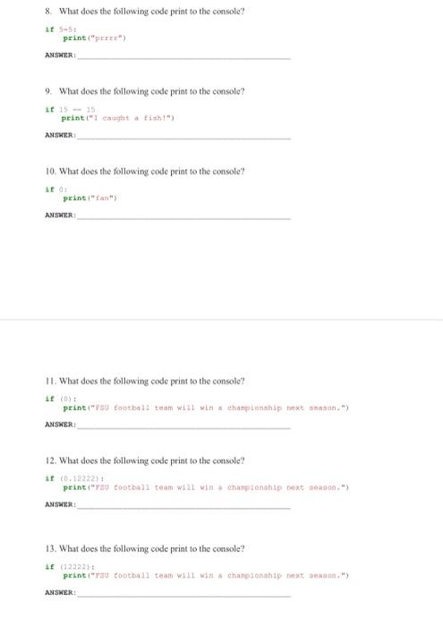 Solved 8. What does the following code print to the console? | Chegg.com