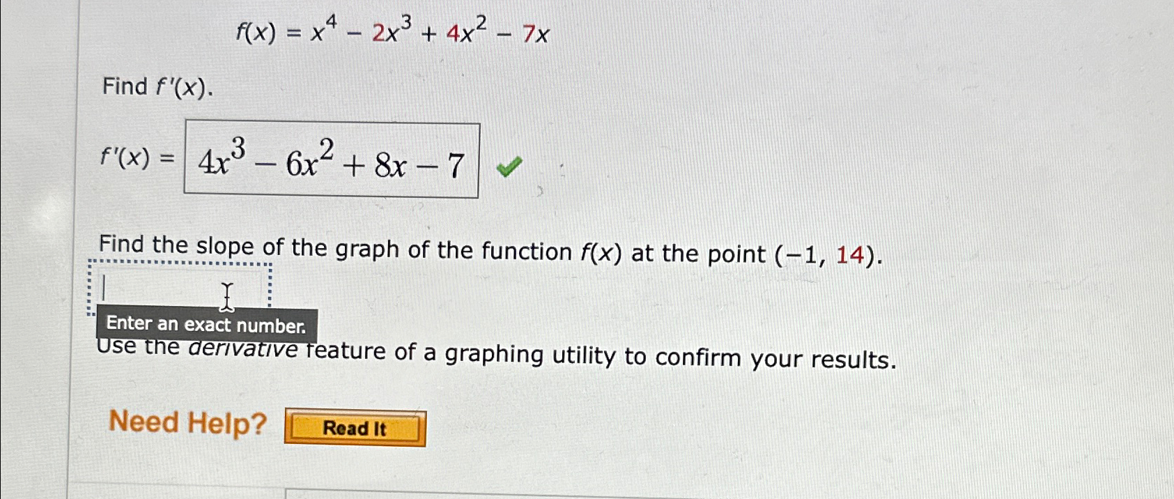 Solved F X X4 2x3 4x2 7xfind F X F X Find The Slope Of