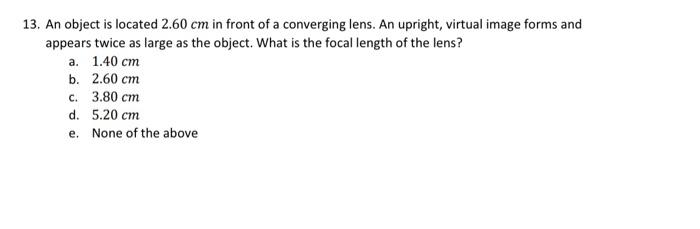 Solved 13. An object is located 2.60 cm in front of a | Chegg.com