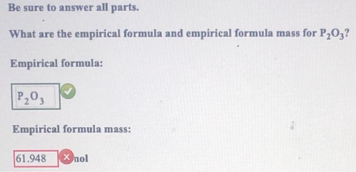 Solved Be sure to answer all parts. What are the empirical | Chegg.com