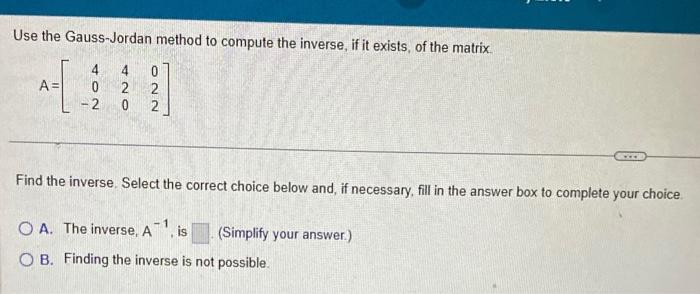 Solved Use the Gauss-Jordan method to compute the inverse, | Chegg.com
