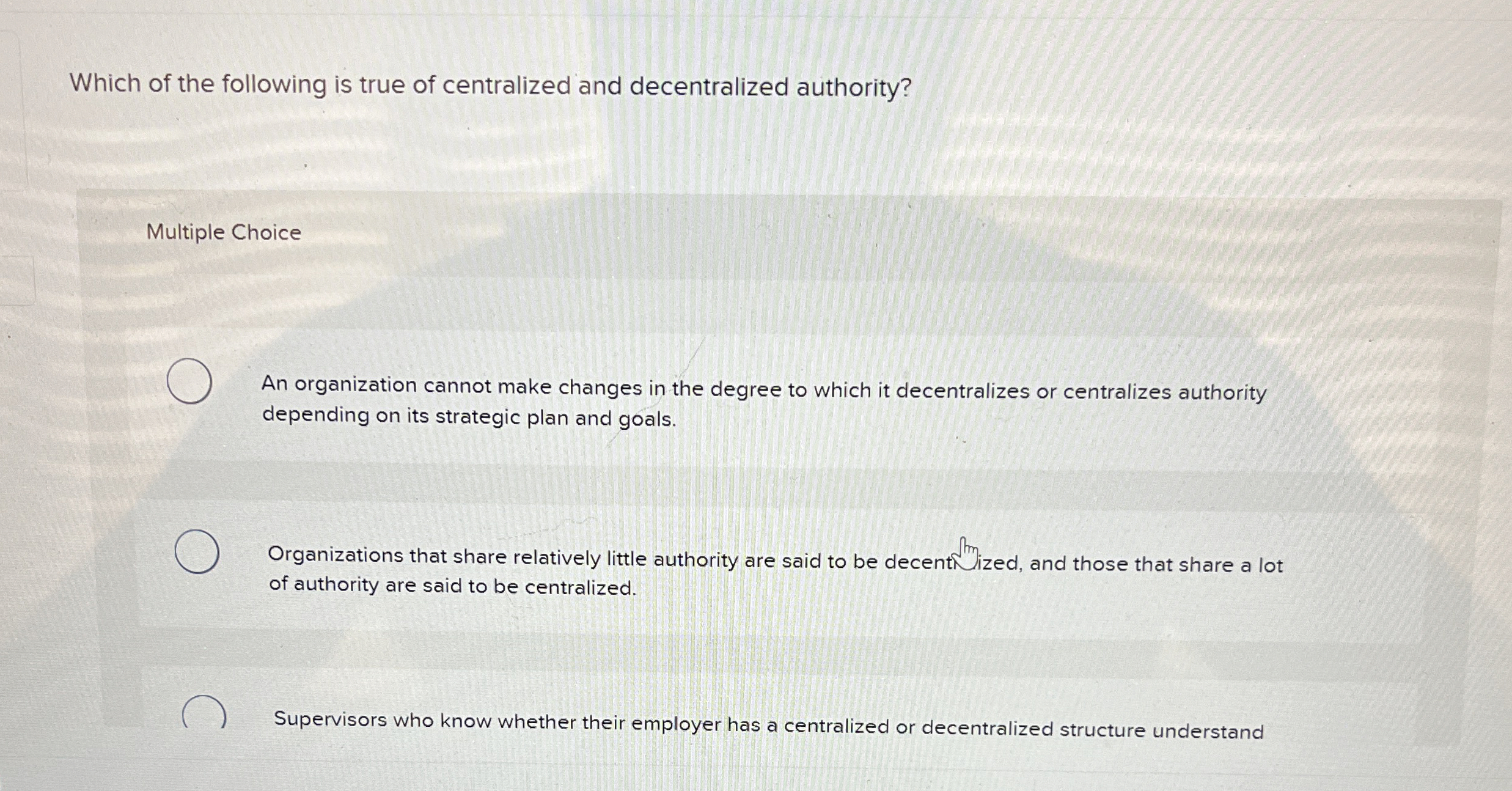 Solved Which of the following is true of centralized and | Chegg.com