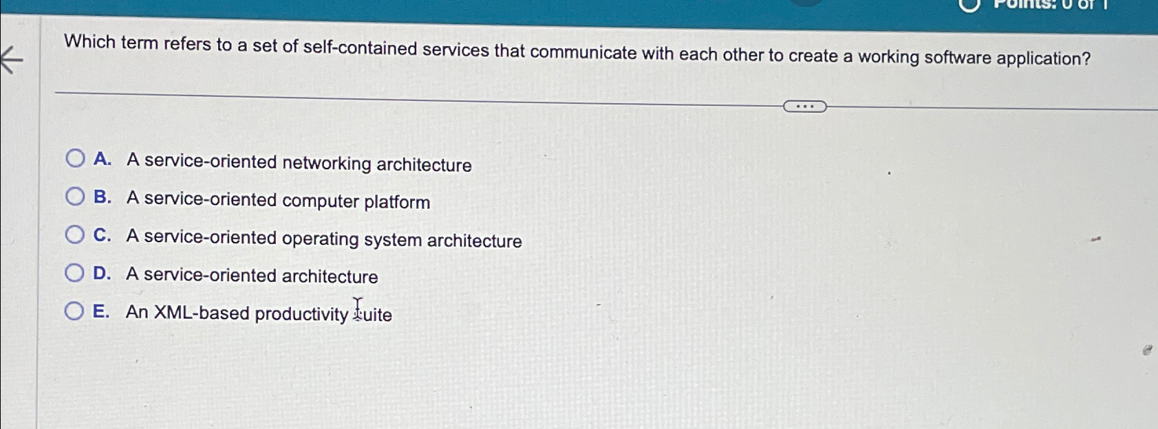 Solved Which term refers to a set of self-contained services | Chegg.com