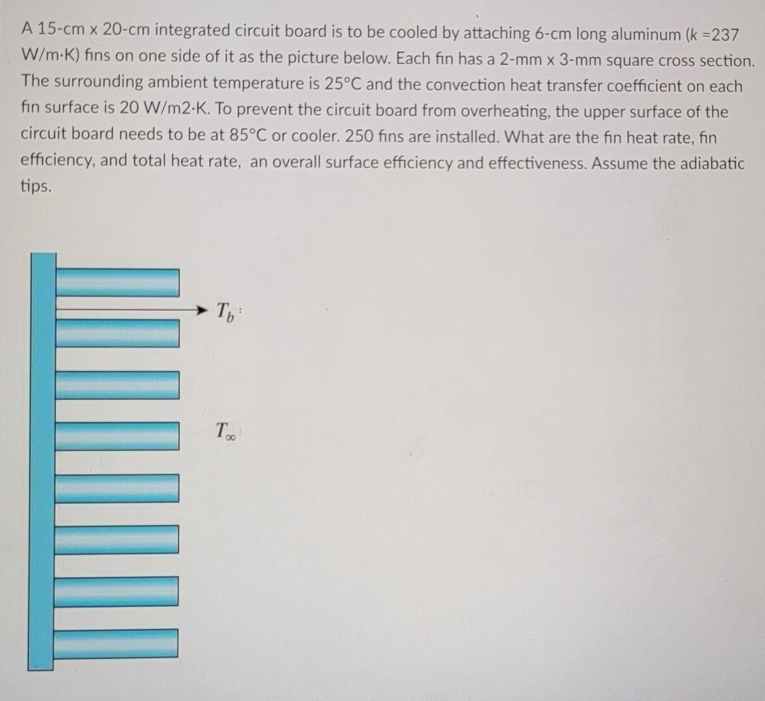 Solved ASAP PLEASE A 15-cm x 20-cm integrated circuit board | Chegg.com