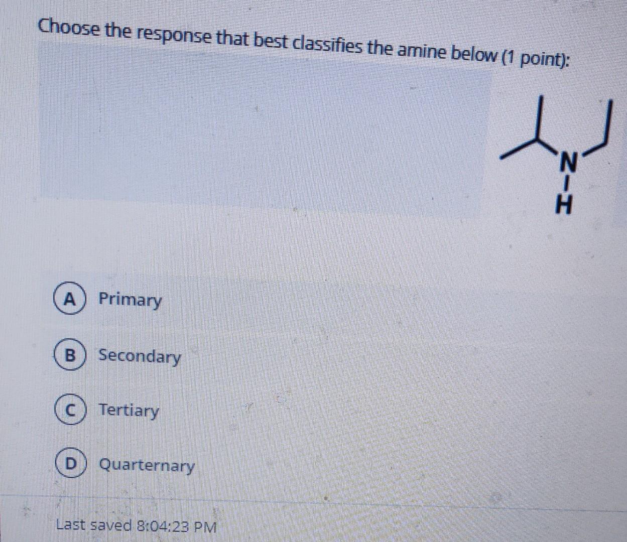 Solved Choose the response that best classifies the amine | Chegg.com