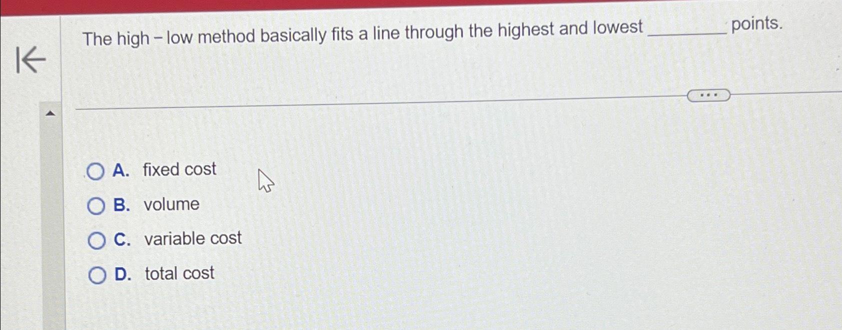 Solved The high - ﻿low method basically fits a line through | Chegg.com