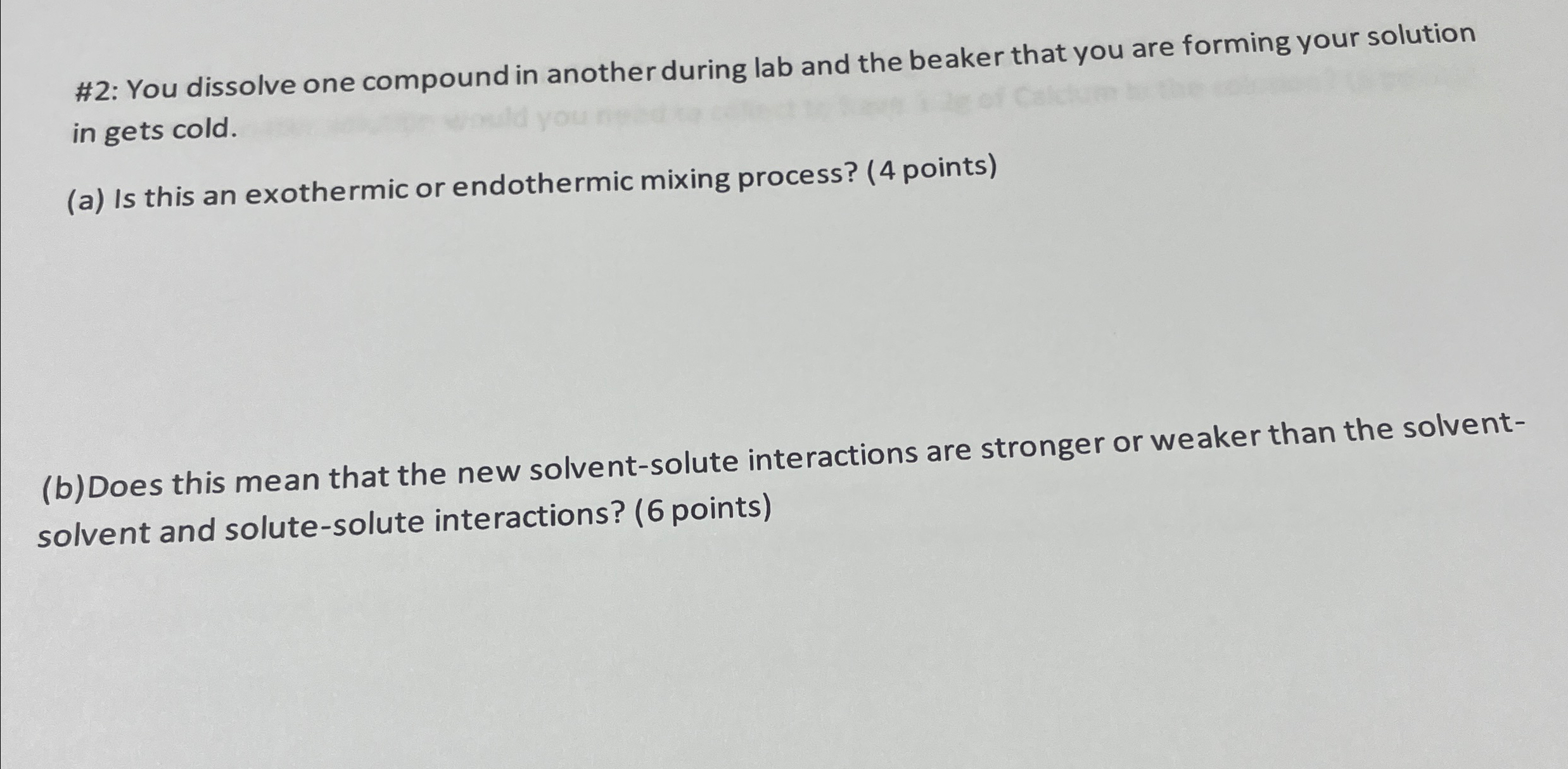 Solved #2: You dissolve one compound in another during lab | Chegg.com