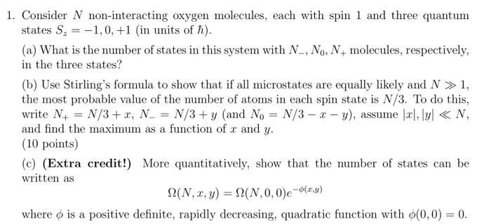 Solved 1. Consider N non-interacting oxygen molecules, each | Chegg.com