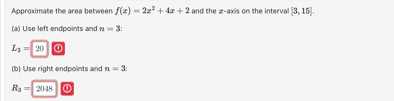Solved Approximate the area between f(x)=2x2+4x+2 ﻿and the | Chegg.com