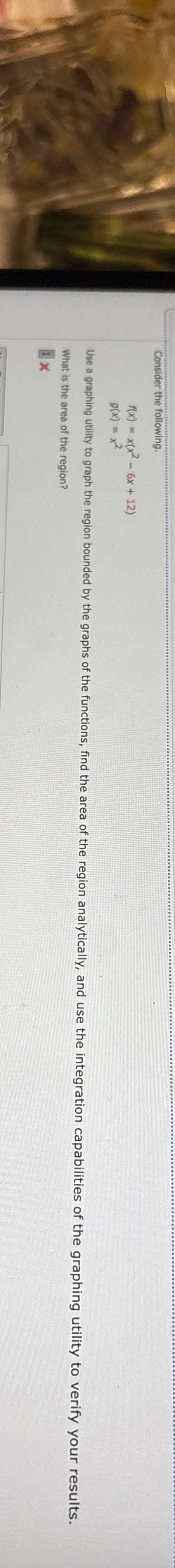 Solved Consider the following.f(x)=x(x2-6x+12)g(x)=x2 ﻿What | Chegg.com