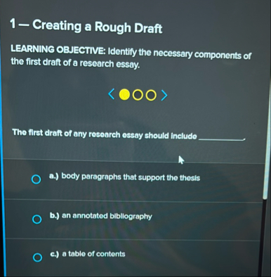 Solved 1 - ﻿Creating a Rough DraftLEARNING OBJECTIVE: | Chegg.com