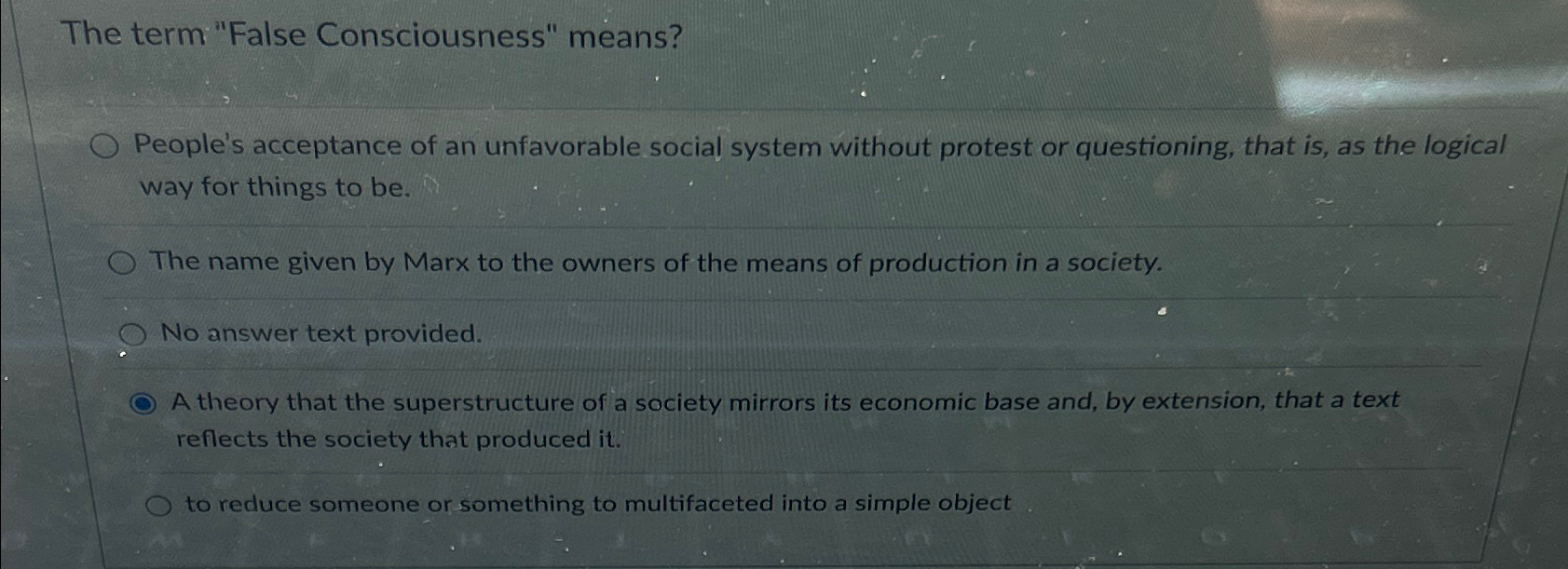 Solved The term "False Consciousness" means?People's | Chegg.com