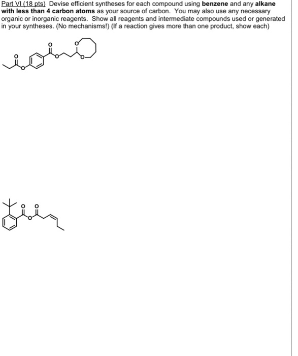 Solved Part VI (18 pts) Devise efficient syntheses for each | Chegg.com Solved Part VI (18 pts) Devise efficient syntheses for each | Chegg.com