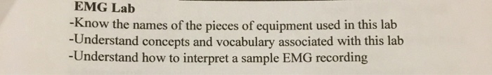 EMG Lab -Know the names of the pieces of equipment | Chegg.com