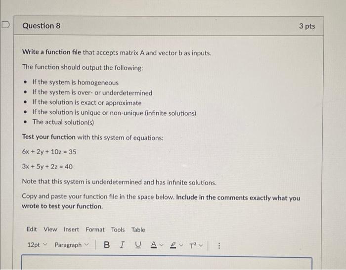 D Question 8 3 Pts Write A Function File That Accepts